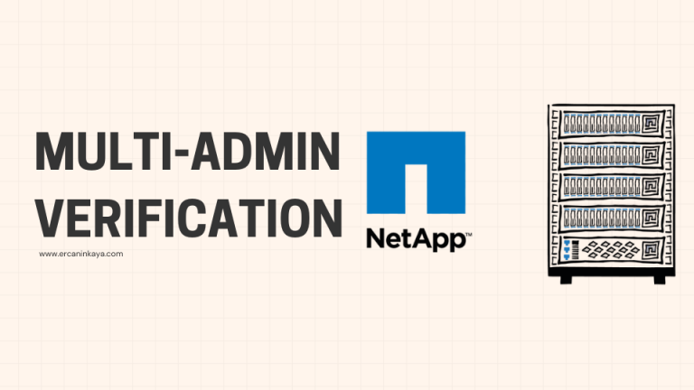 Setting Up Multi-Admin Verification (MAV) in NetApp ONTAP: An Easy Way to Enhance Your Security ...